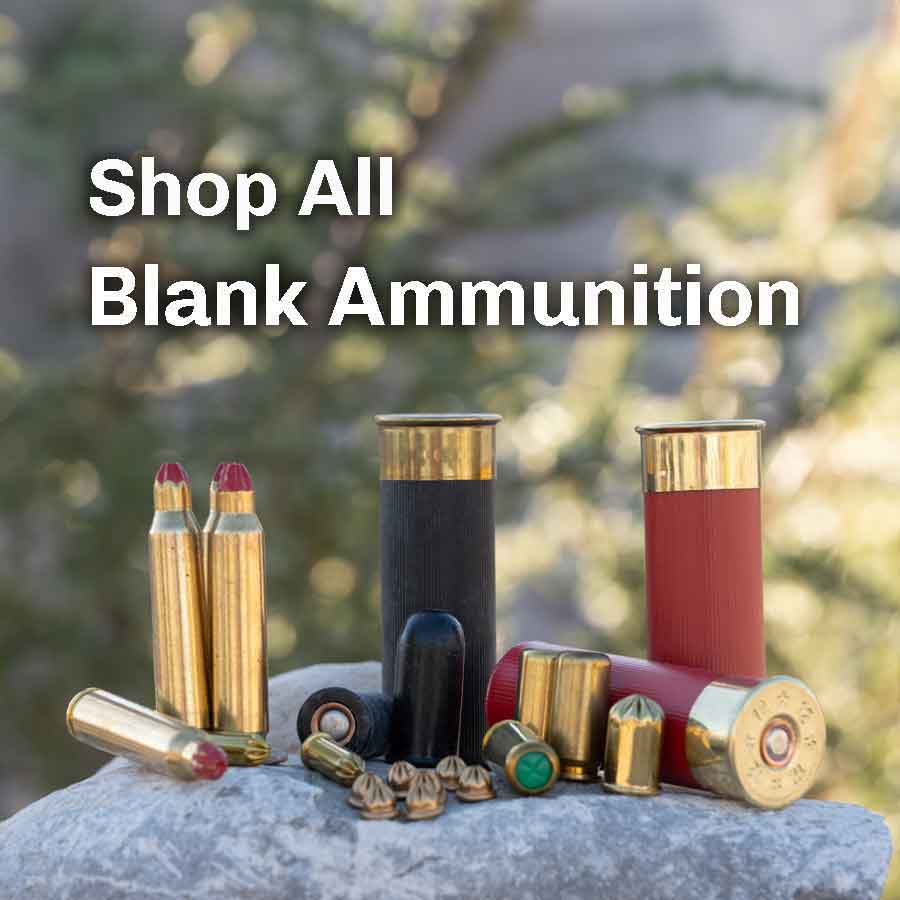 Shop All Blank Ammunition - WesternStageProps.com · Western Stage Props