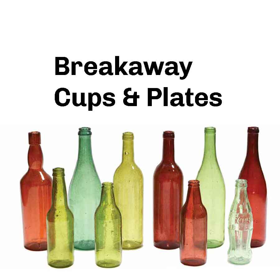 Shop Breakaway Cups & Plates - WesternStageProps.com · Western Stage Props