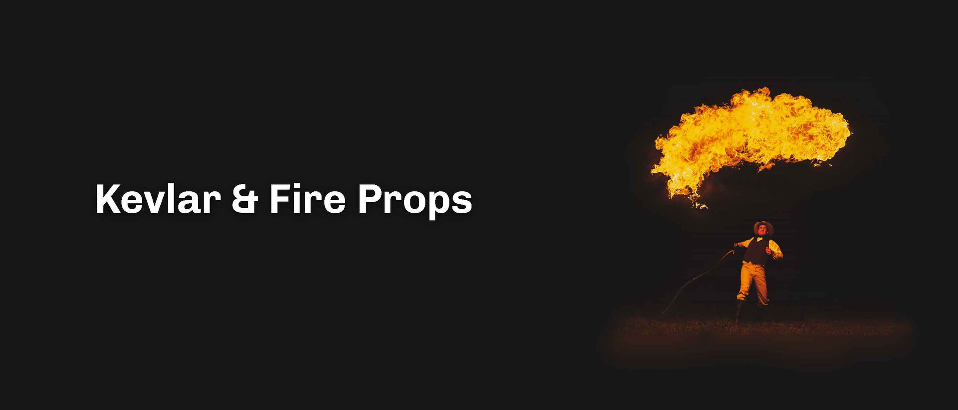 Shop Kevlar & Fire Props - WesternStageProps.com · Western Stage Props