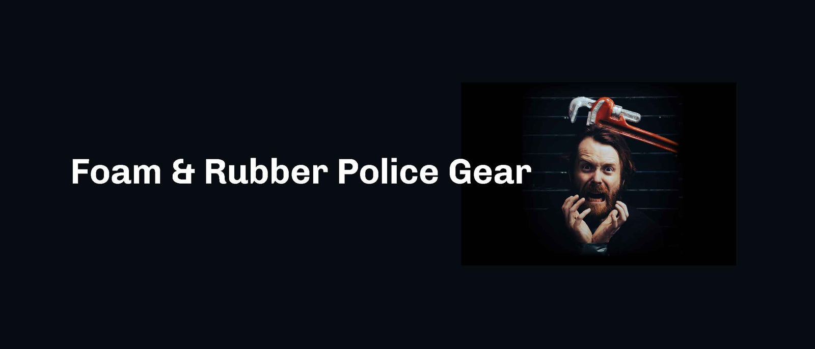 Shop Foam Police Gear Props - WesternStageProps.com · Western Stage Props